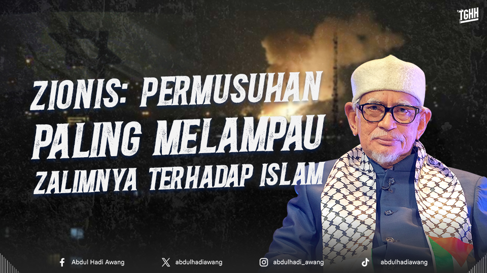 Zionis: Permusuhan paling melampau zalimnya terhadap Islam